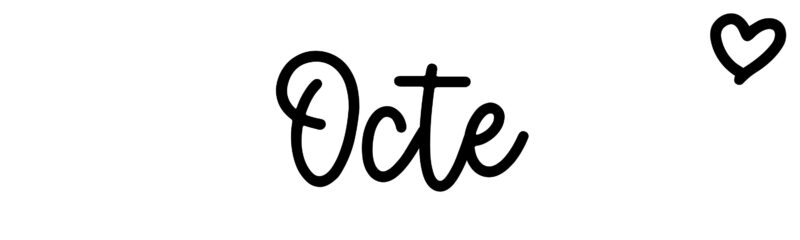 Octe - Name meaning, origin, variations and more