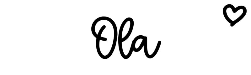 Ola - Name meaning, origin, variations and more
