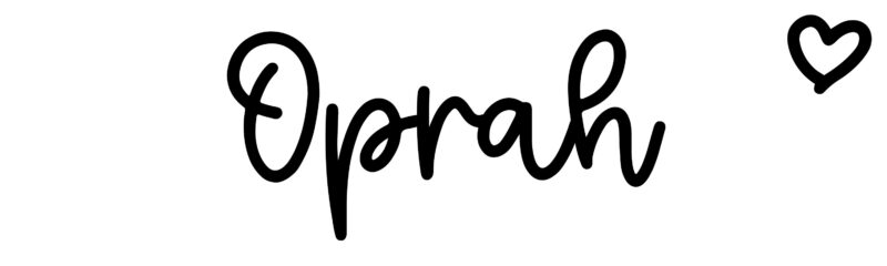 Oprah - Name meaning, origin, variations and more
