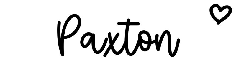 Paxton - Name meaning, origin, variations and more