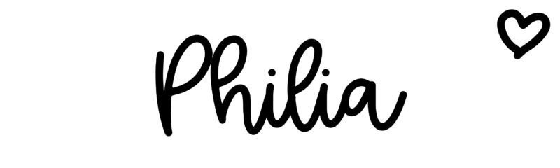 Philia - Name meaning, origin, variations and more
