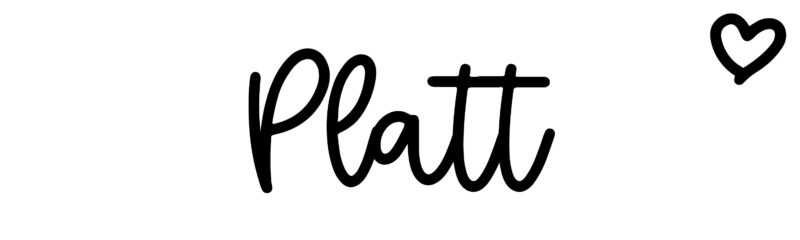Platt - Name meaning, origin, variations and more