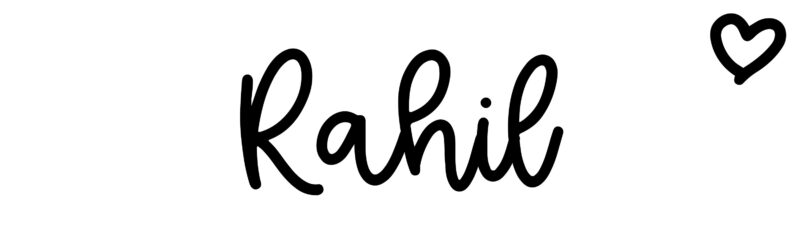 Rahil - Name meaning, origin, variations and more