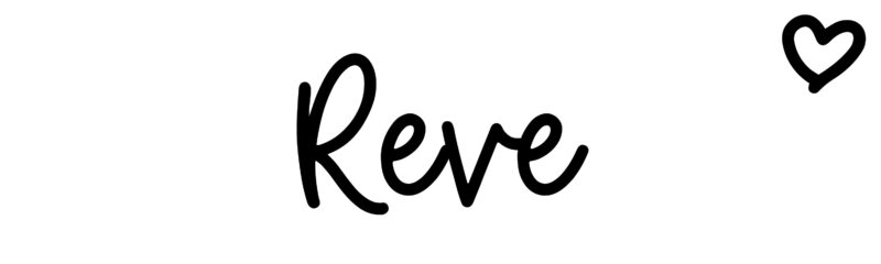 Reve - Name meaning, origin, variations and more