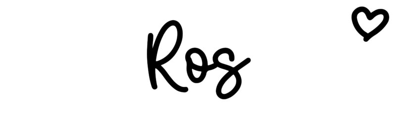 Ros - Name meaning, origin, variations and more