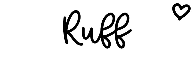 Ruff - Name meaning, origin, variations and more