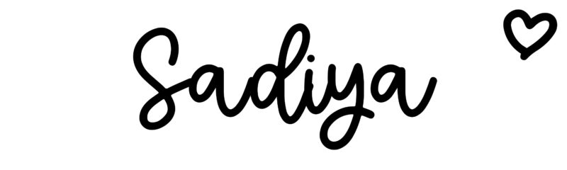 Sadiya - Name meaning, origin, variations and more
