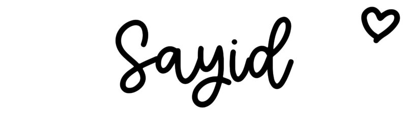 Sayid - Name meaning, origin, variations and more