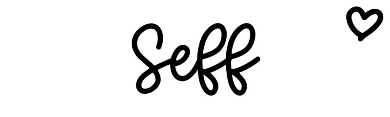 Seff - Name meaning, origin, variations and more