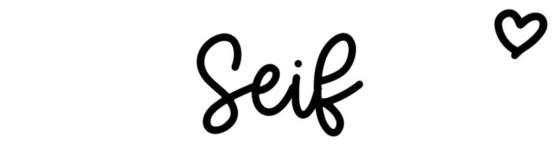 Seif - Name meaning, origin, variations and more