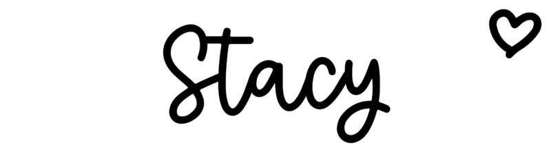 Stacy - Name meaning, origin, variations and more