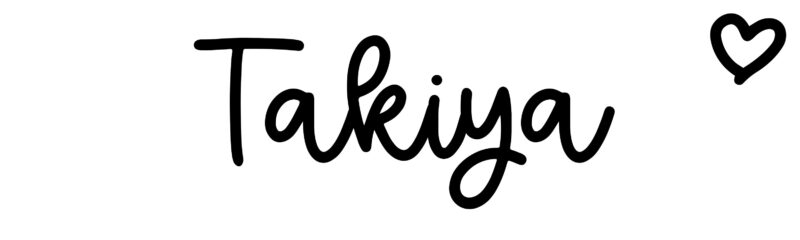 Takiya - Name meaning, origin, variations and more