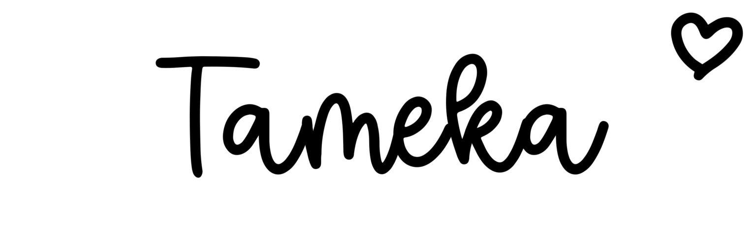 Tameka - Name meaning, origin, variations and more
