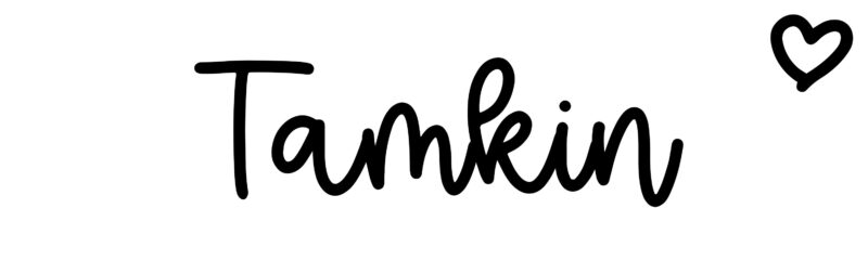 Tamkin - Name meaning, origin, variations and more