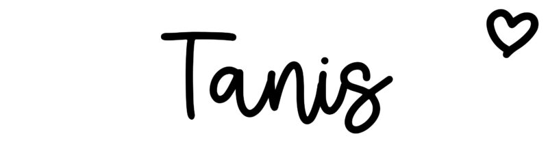 Tanis - Name meaning, origin, variations and more