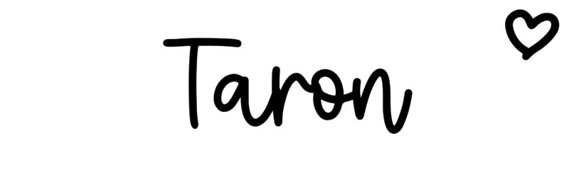Taron - Name meaning, origin, variations and more