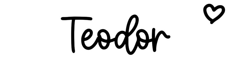 Teodor - Name meaning, origin, variations and more