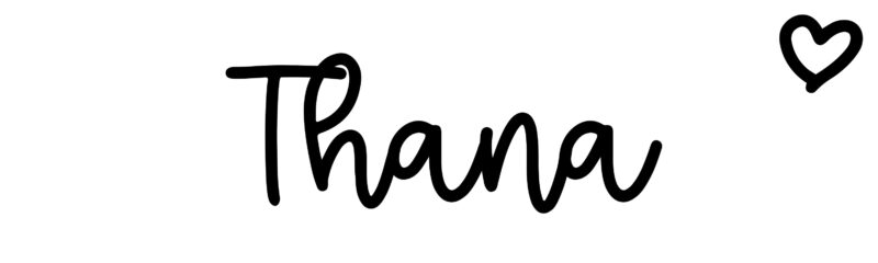 Thana - Name meaning, origin, variations and more