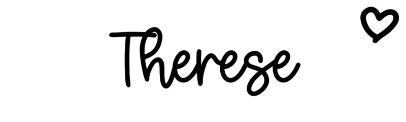 Therese - Name meaning, origin, variations and more