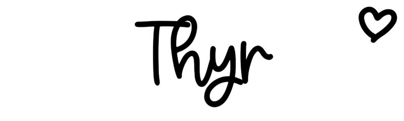 Thyr - Name meaning, origin, variations and more