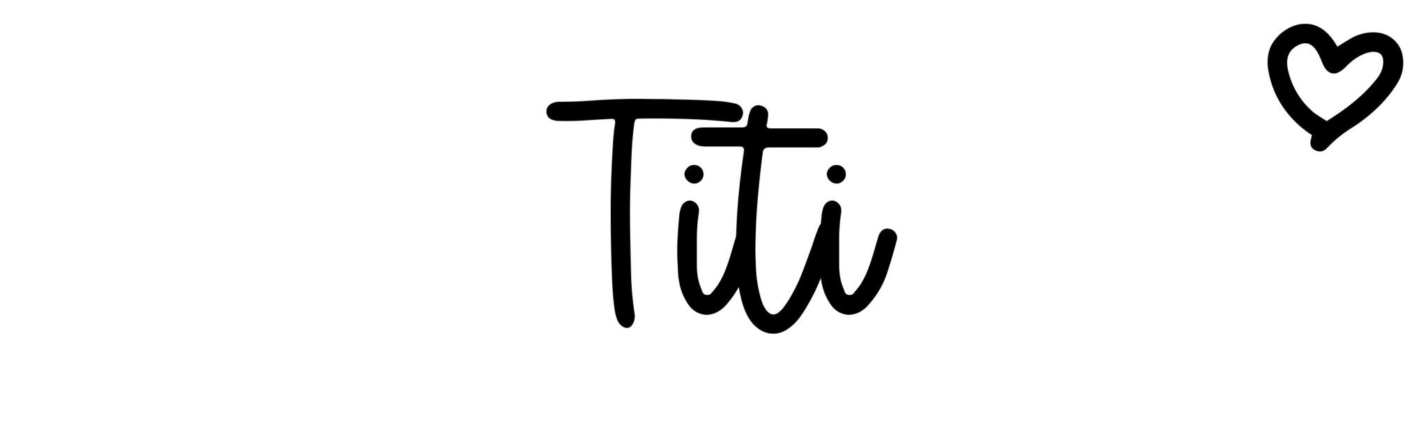 Titi - Name meaning, origin, variations and more