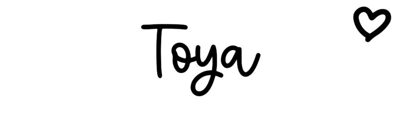 Toya - Name meaning, origin, variations and more