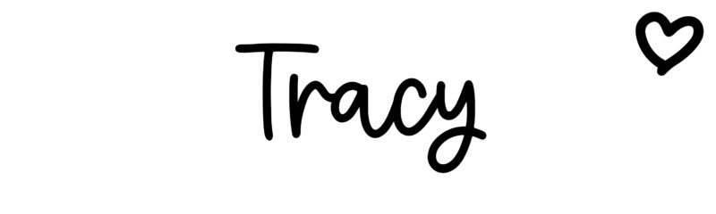 Tracy - Name meaning, origin, variations and more