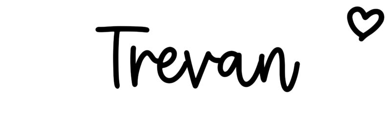 Trevan - Name meaning, origin, variations and more