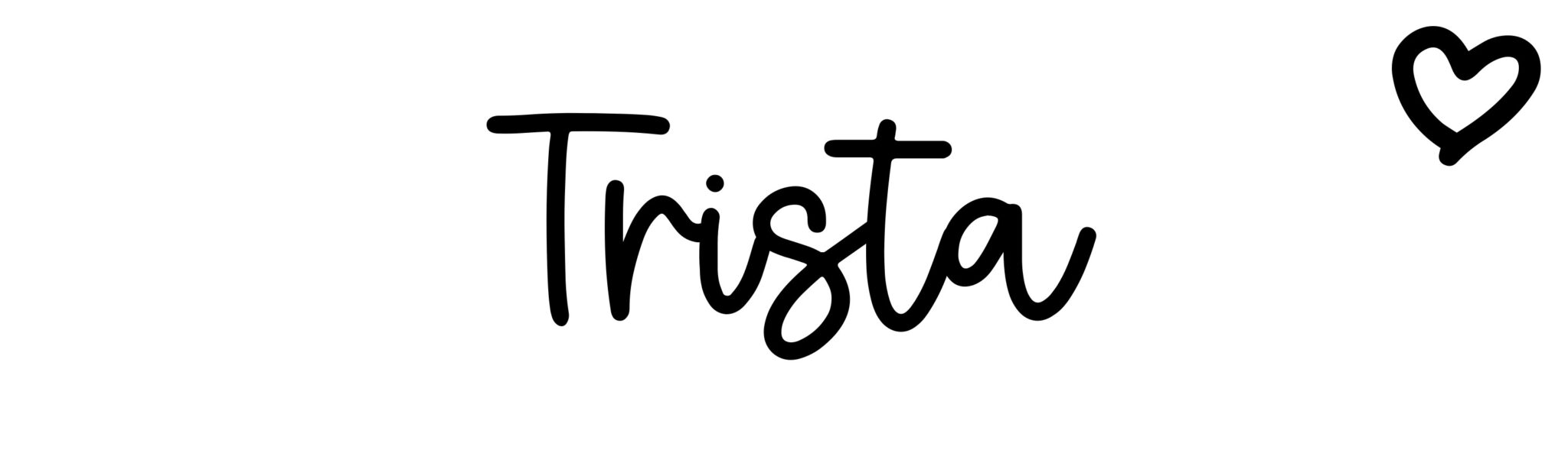 Trista - Name meaning, origin, variations and more