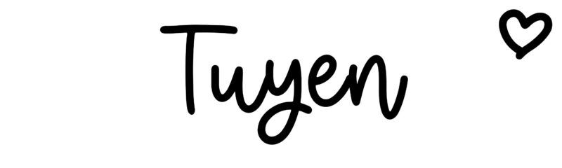 Tuyen - Name meaning, origin, variations and more