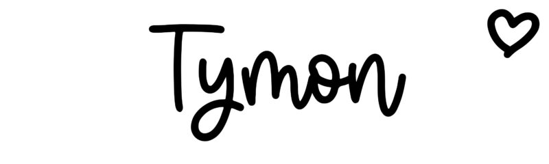 Tymon - Name meaning, origin, variations and more