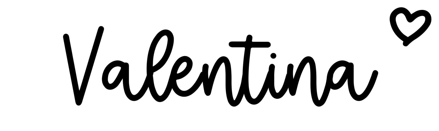 Valentina - Name meaning, origin, variations and more
