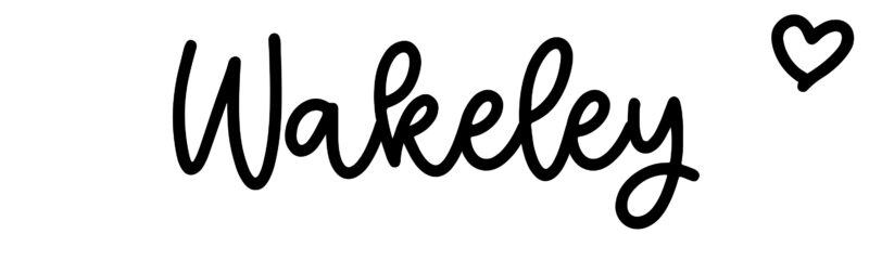 Wakeley - Name meaning, origin, variations and more
