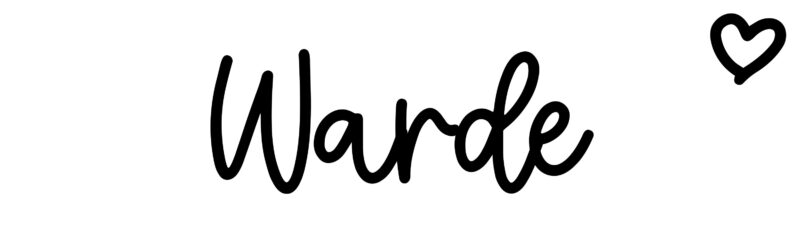 Warde - Name meaning, origin, variations and more