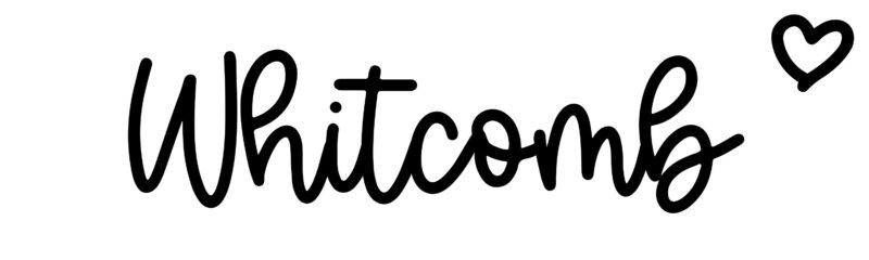 Whitcomb - Name meaning, origin, variations and more