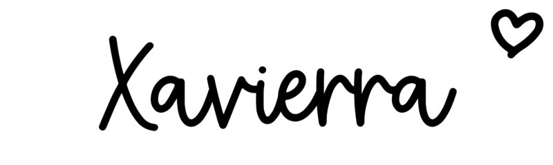 Xavierra - Name meaning, origin, variations and more