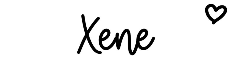 Xene - Name meaning, origin, variations and more