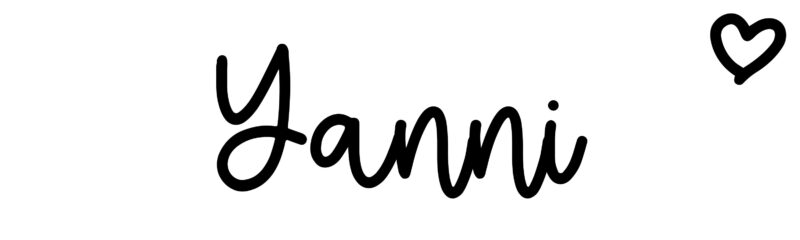 Yanni - Name meaning, origin, variations and more