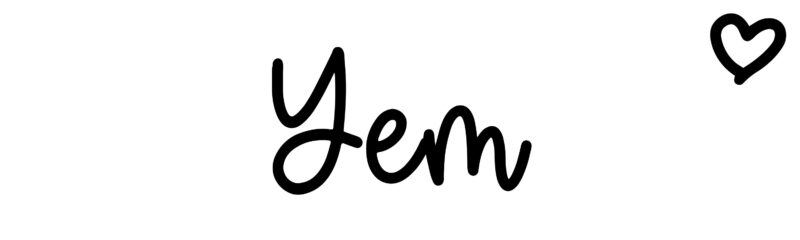 Yem - Name meaning, origin, variations and more