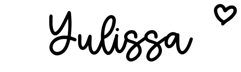 Yulissa - Name meaning, origin, variations and more