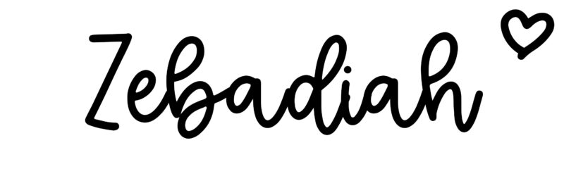 Zebadiah - Name meaning, origin, variations and more