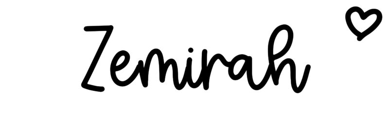Zemirah - Name meaning, origin, variations and more