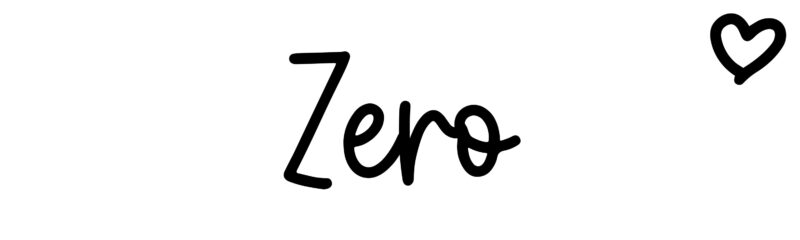 Zero - Name meaning, origin, variations and more