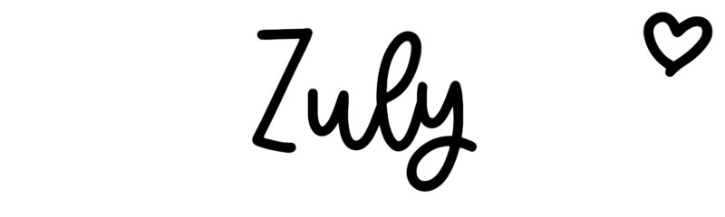 Zuly - Name meaning, origin, variations and more
